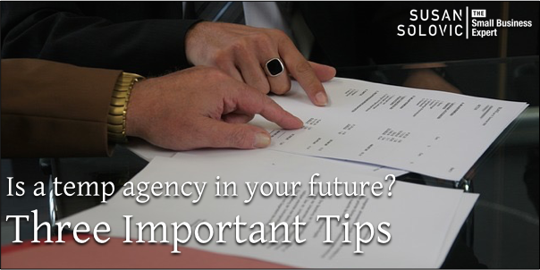Tips for Dealing with a Temp Agency – Susan Solovic