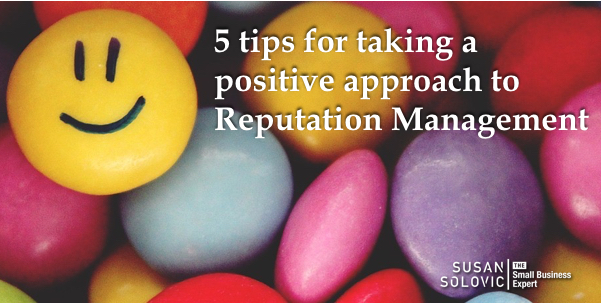 5 tips for reputation management – Susan Solovic