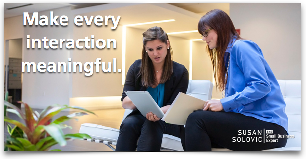 make-every-interaction-meaningful – Susan Solovic