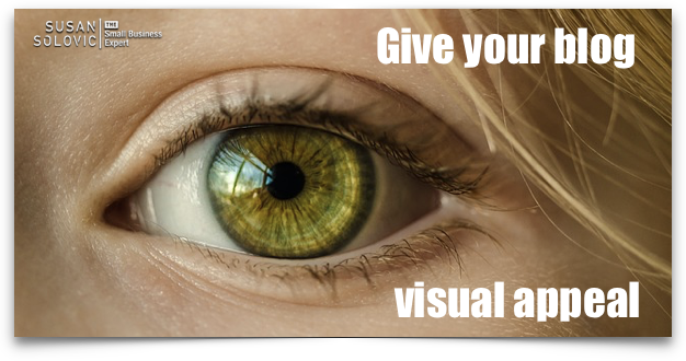 7 ways to make your blog visually engaging – Susan Solovic